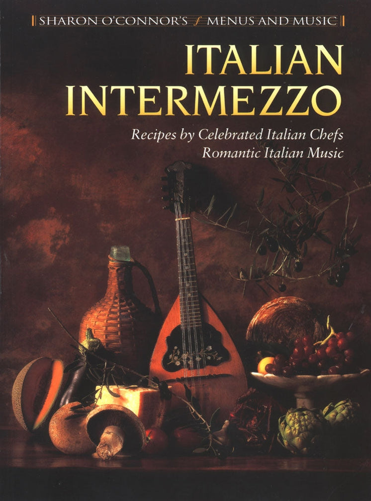 Italian Intermezzo - Cookbook and CD Box Set — Menus and Music