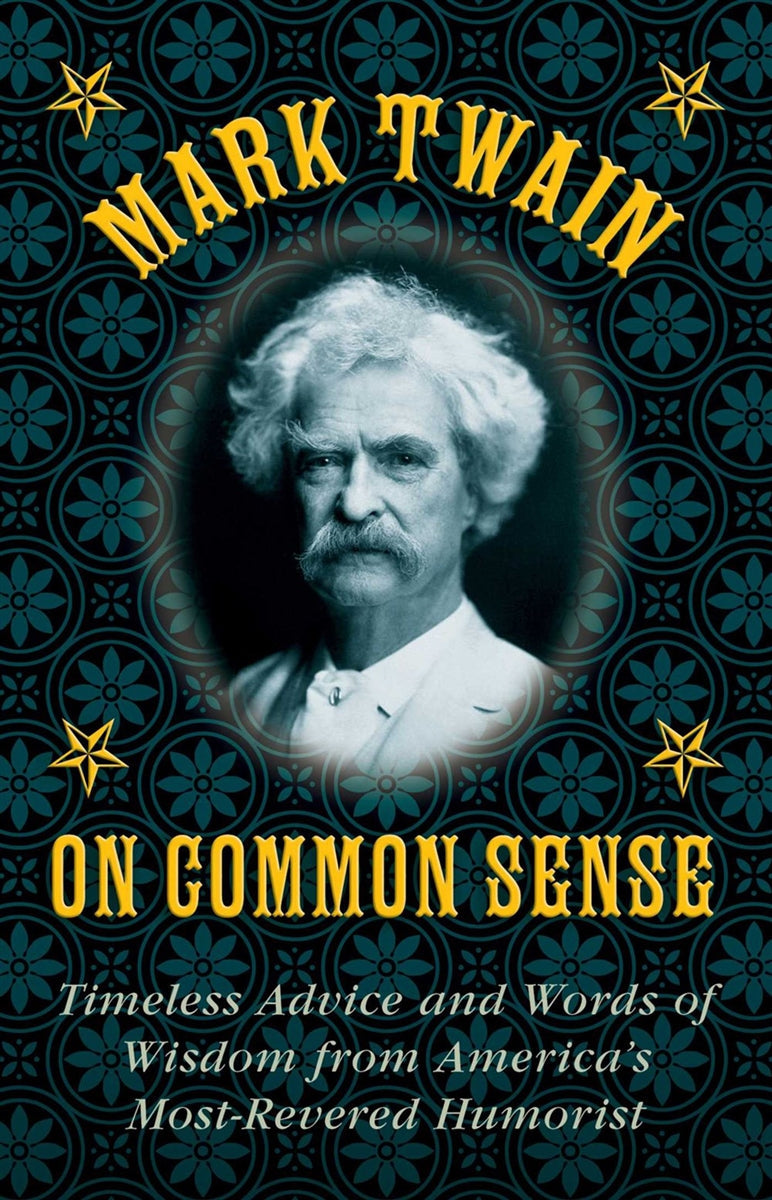 Mark Twain on Common Sense — Menus and Music